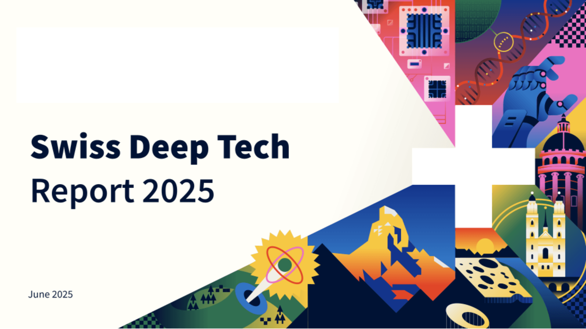 Switzerland Emerges as a Global Deep Tech Leader with $100 Billion in ...